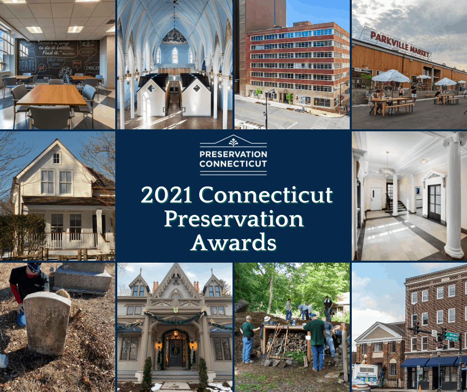 Connecticut Preservation Awards Virtual Ceremony: May 5, 2021 ...